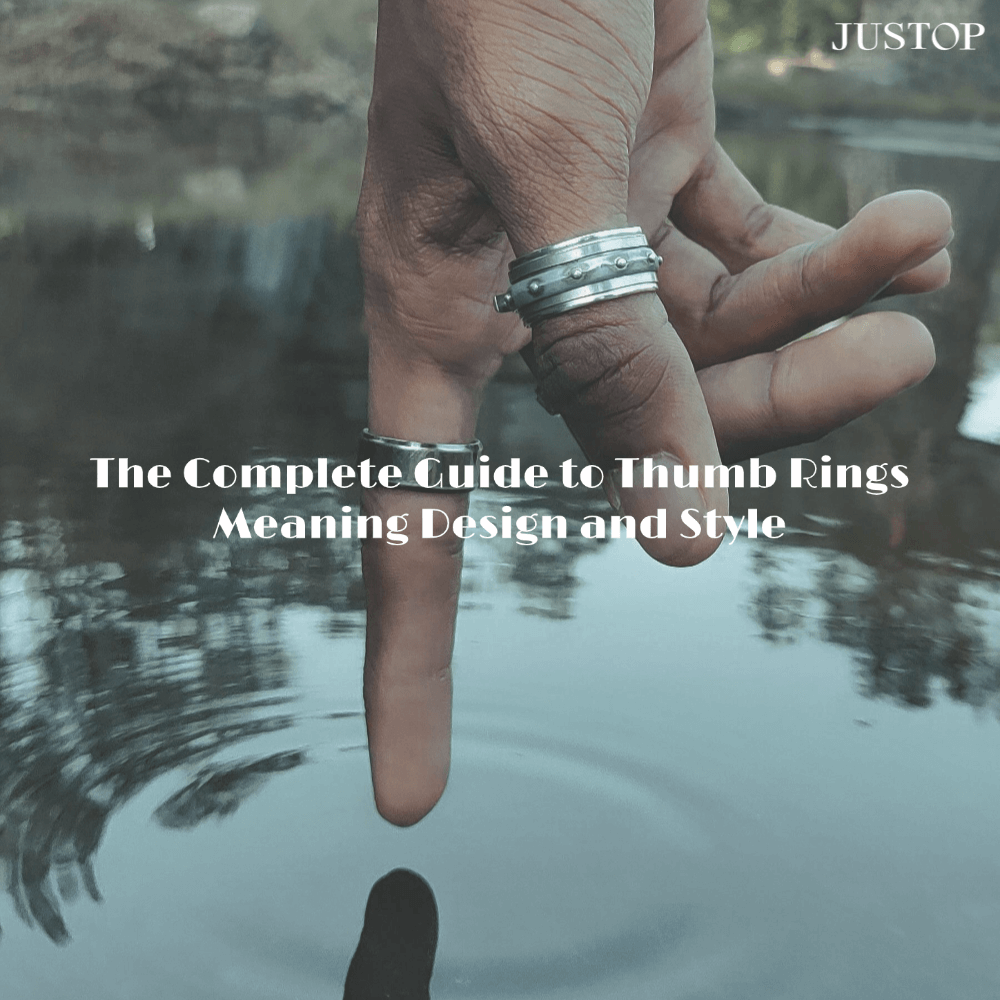 The Complete Guide to Thumb Rings Meaning Design and Style - Justop ...